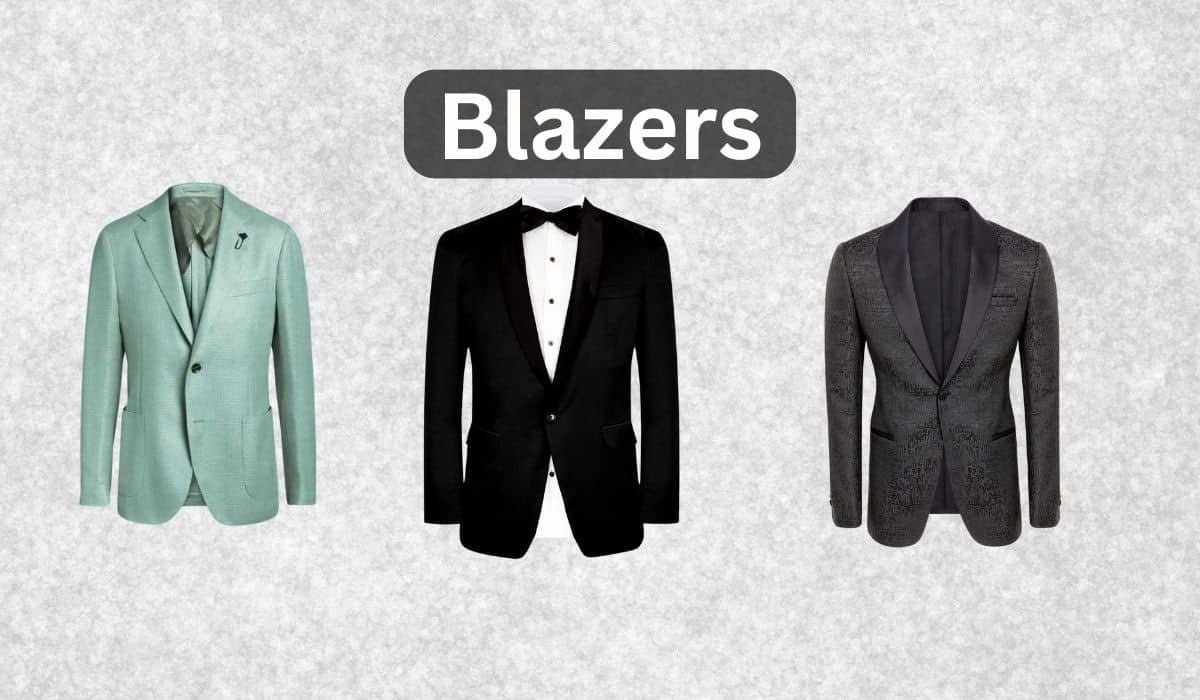 Blazers: Types, Formal Styles and Fabric Options