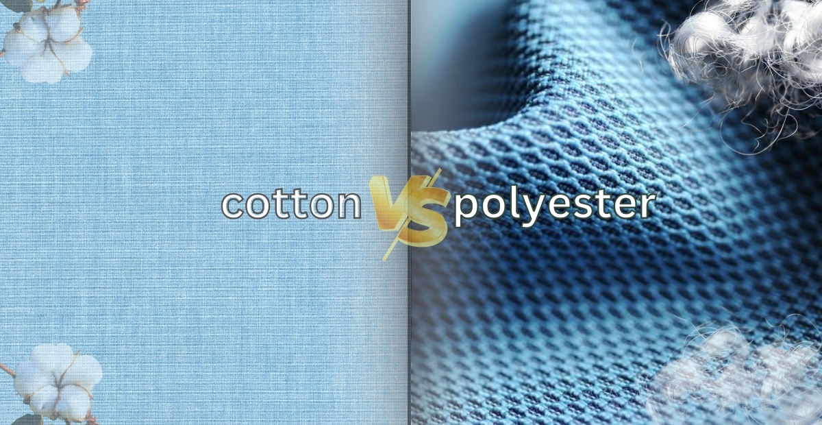 "Cotton vs. Polyester: How Their Types Compare"