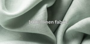 Types of Linen Fabric: Soft and Stylish Cotton Blends