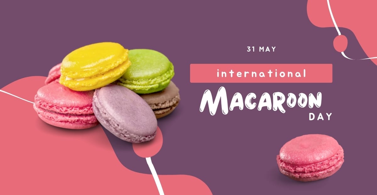 National Macaroon Day – May 31